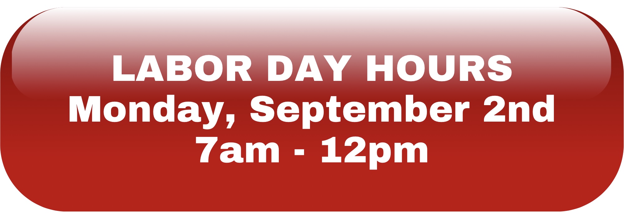 Labor Day Hours Button – Lititz Rec